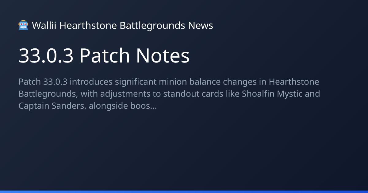 33.0.3 Patch Notes | wallii
